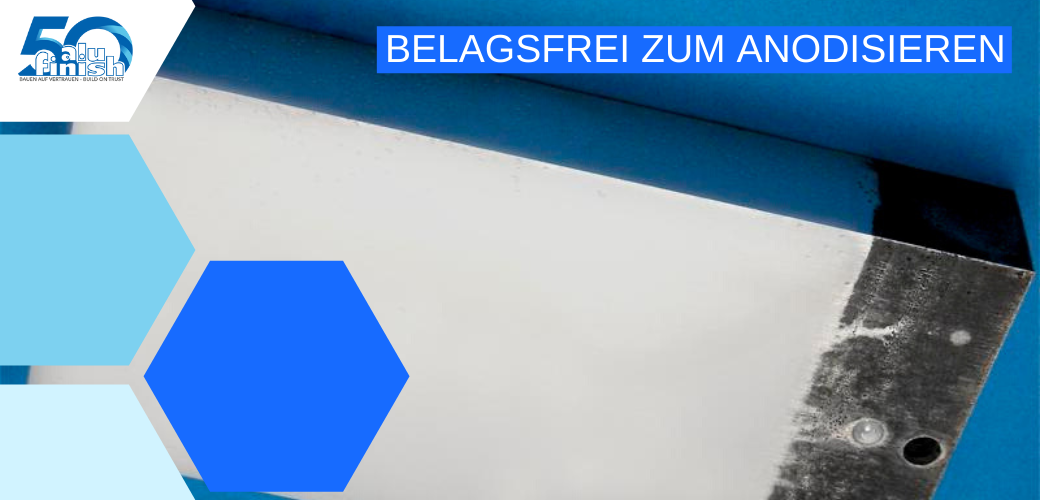 Mit guter Dekapierung belagsfrei zum Anodisieren - Alufinish